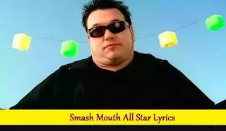 Smash Mouth All Star Lyrics