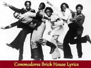 Commodores Brick House Lyrics