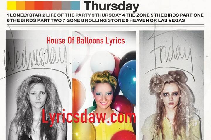 House Of Balloons Lyrics With Video - The Weeknd | 2011 Song